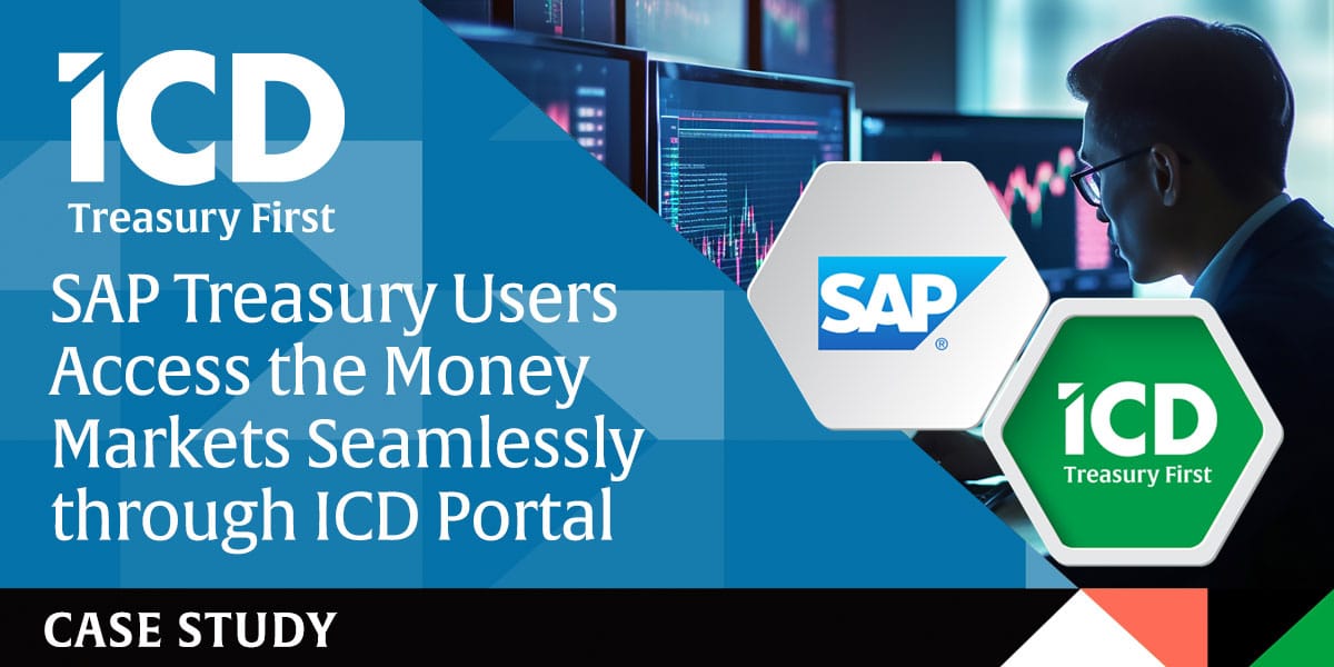 SAP Treasury Users Access the Money Markets Seamlessly through ICD ...